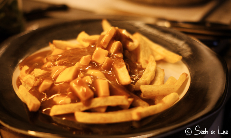 Comment faire sa poutine en France! - Les voyages de Seth et Lise